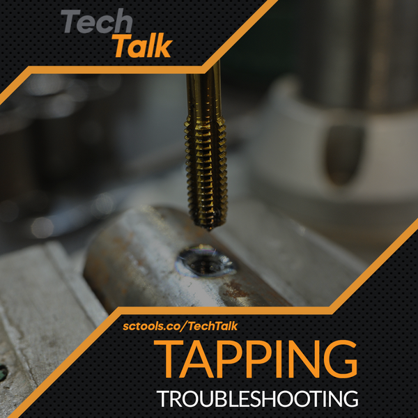 Tapping Troubleshooting – FM Carbide
